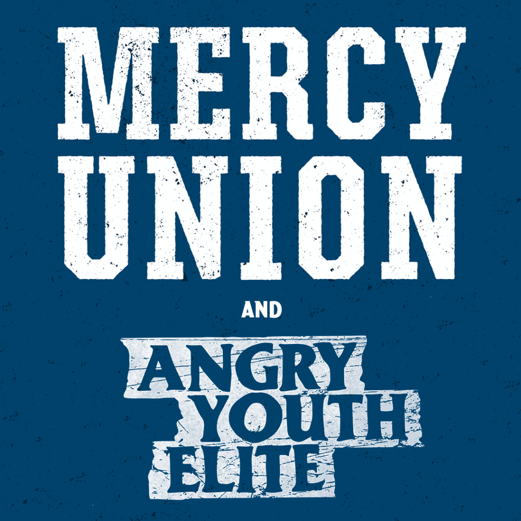 Showupdate mit Mercy Union – Angry Youth Elite